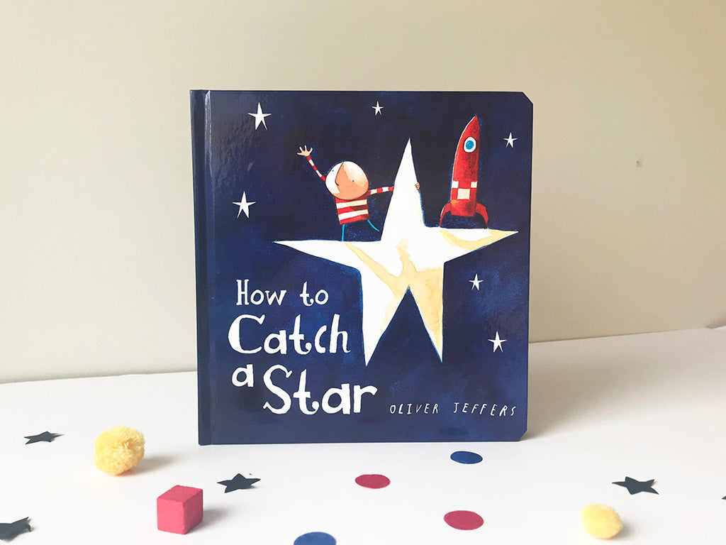 How to Catch a Star Boardbook by Oliver Jeffers | Toddler Book | Young ...